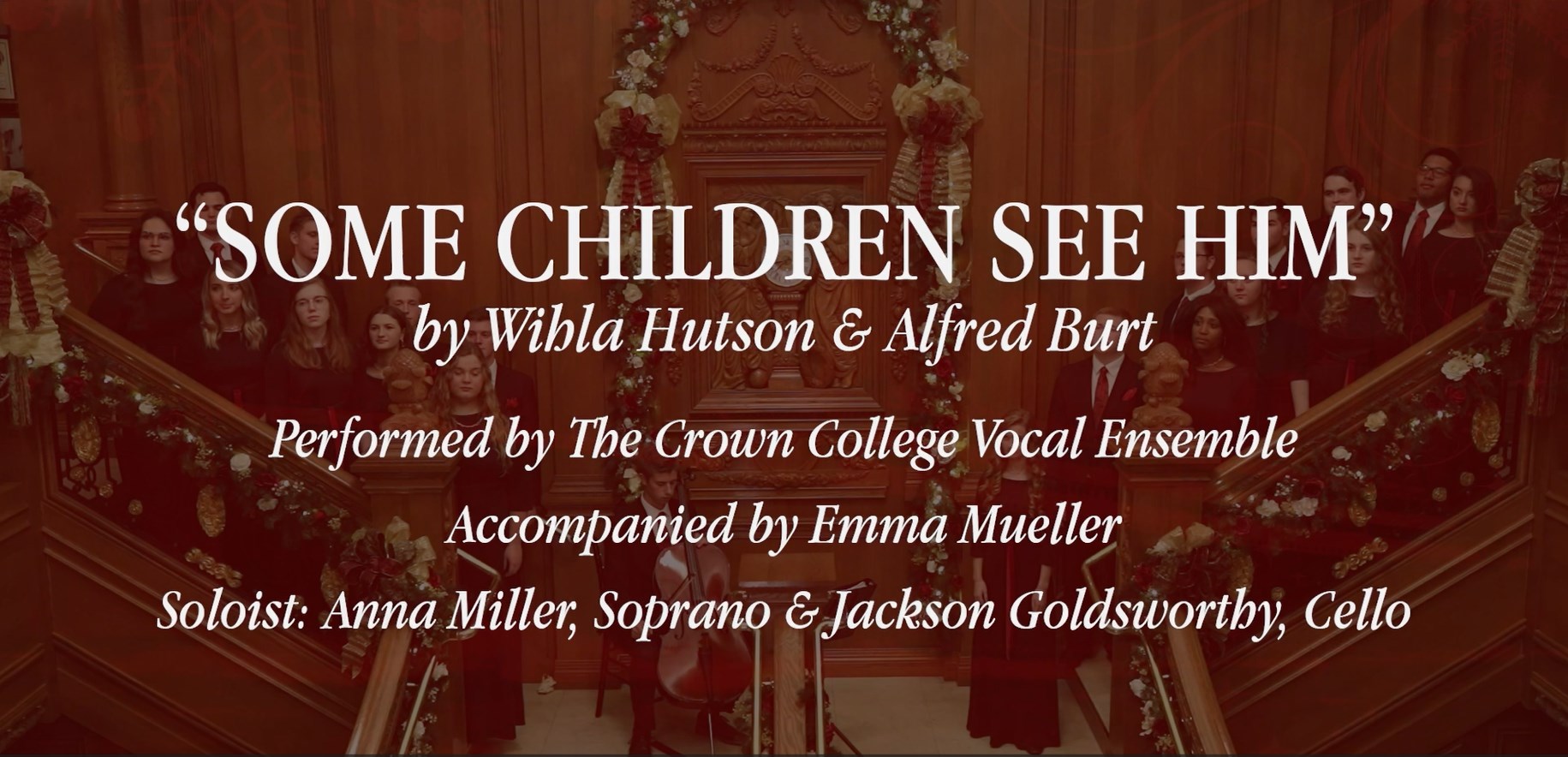 Some Children See Him ‘ ~ The Crown College ~ WunTu Media 2022 – WunTu ...